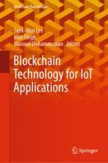 Blockchain Technology for IoT Applications | SpringerLink