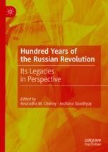 Hundred Years of the Russian Revolution: Its Legacies in Perspective ...