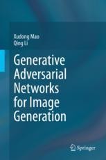 Generative Adversarial Networks for Image Generation | SpringerLink