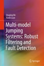 Multi-model Jumping Systems: Robust Filtering and Fault Detection | SpringerLink