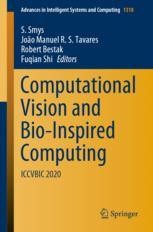 Computational Vision and Bio-Inspired Computing: ICCVBIC 2020 | SpringerLink