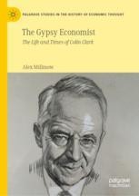 The Gypsy Economist: The Life and Times of Colin Clark | SpringerLink