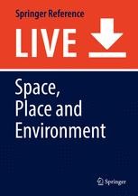 Space, Place and Environment | Springer Nature Link (formerly SpringerLink)