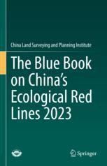 The Blue Book on China’s Ecological Red Lines 2023 | SpringerLink