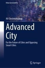 Advanced City: For the Future of Cities and Opposing Smart Cities ...