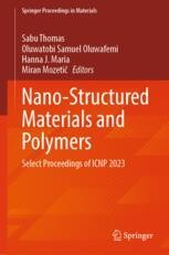 Nano-Structured Materials and Polymers: Select Proceedings of ICNP 2023 ...