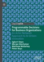 Programmable Decisions for Business Organizations: An Actor-Network ...