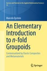 An Elementary Introduction to n-fold Groupoids : Contextualized by ...