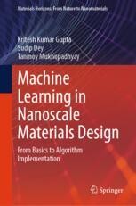Machine Learning in Nanoscale Materials Design: From Basics to Algorithm Implementation ...