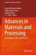 Advances in Materials and Processing: Proceedings of MET and HTS 2022 ...
