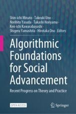 Algorithmic Foundations for Social Advancement: Recent Progress on Theory and Practice ...