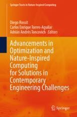 Advancements in Optimization and Nature-Inspired Computing for Solutions in Contemporary ...