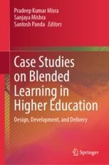 Case Studies on Blended Learning in Higher Education: Design ...