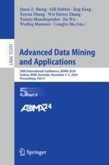 Advanced Data Mining and Applications: 20th International Conference, ADMA 2024, Sydney, NSW ...
