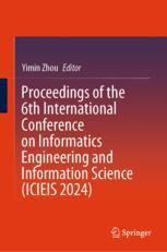 Proceedings of the 6th International Conference on Informatics ...