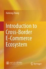 Introduction to Cross-Border E-Commerce Ecosystem | Springer Nature Link