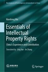 Essentials of Intellectual Property Rights: China’s Experience and ...