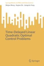 Time-Delayed Linear Quadratic Optimal Control Problems | SpringerLink