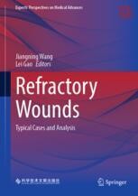 Refractory Wounds: Typical Cases and Analysis | SpringerLink