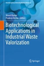 Biotechnological Applications in Industrial Waste Valorization ...