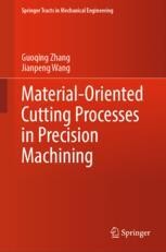 Material-Oriented Cutting Processes in Precision Machining | SpringerLink