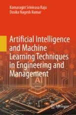 Artificial Intelligence and Machine Learning Techniques in Engineering and Management | Springer ...