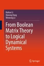 From Boolean Matrix Theory to Logical Dynamical Systems | SpringerLink