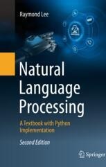 Natural Language Processing : A Textbook with Python Implementation | Springer Nature Link ...