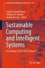 Sustainable Computing and Intelligent Systems: Proceedings of SCIS 2024, Volume 1 | SpringerLink