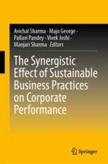 The Synergistic Effect of Sustainable Business Practices on Corporate ...