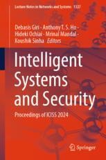 Intelligent Systems and Security: Proceedings of ICISS 2024 | Springer Nature Link (formerly ...