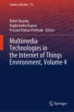 Multimedia Technologies in the Internet of Things Environment, Volume 4 | Springer Nature Link ...