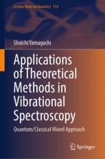 Applications of Theoretical Methods in Vibrational Spectroscopy: Quantum/Classical Mixed ...
