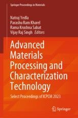 Advanced Materials Processing and Characterization Technology: Select ...