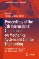 Proceedings of The 7th International Conference on Mechanical, System and Control Engineering ...