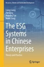 The ESG Systems in Chinese Enterprises: Theory and Practice | SpringerLink