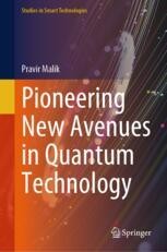 Pioneering New Avenues in Quantum Technology | SpringerLink