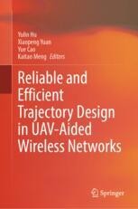 Reliable and Efficient Trajectory Design in UAV-Aided Wireless Networks ...