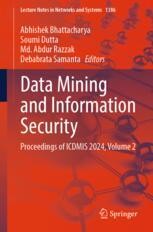 Data Mining and Information Security: Proceedings of ICDMIS 2024, Volume 2 | Springer Nature ...