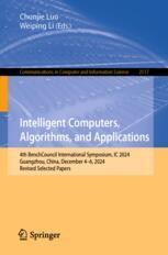 Intelligent Computers, Algorithms, and Applications: 4th BenchCouncil International Symposium ...