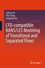 CFD-Compatible RANS/LES Modeling of Transitional and Separated Flows | SpringerLink