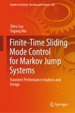 Finite-Time Sliding Mode Control for Markov Jump Systems: Transient Performance Analysis and ...