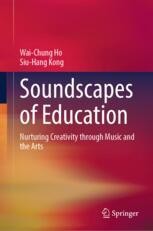 Soundscapes of Education: Nurturing Creativity through Music and the ...