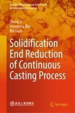 Solidification End Reduction of Continuous Casting Process | SpringerLink