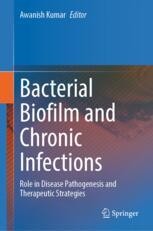 Bacterial Biofilm and Chronic Infections: Role in Disease Pathogenesis and Therapeutic ...