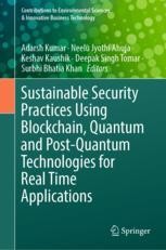Sustainable Security Practices Using Blockchain, Quantum and Post ...