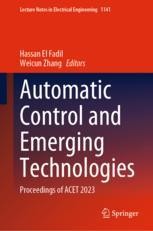 Automatic Control and Emerging Technologies: Proceedings of ACET 2023 | SpringerLink