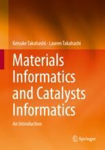 Materials Informatics and Catalysts Informatics: An Introduction ...