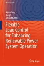 Flexible Load Control for Enhancing Renewable Power System Operation ...