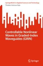 Controllable Nonlinear Waves in Graded-Index Waveguides (GRIN) | SpringerLink